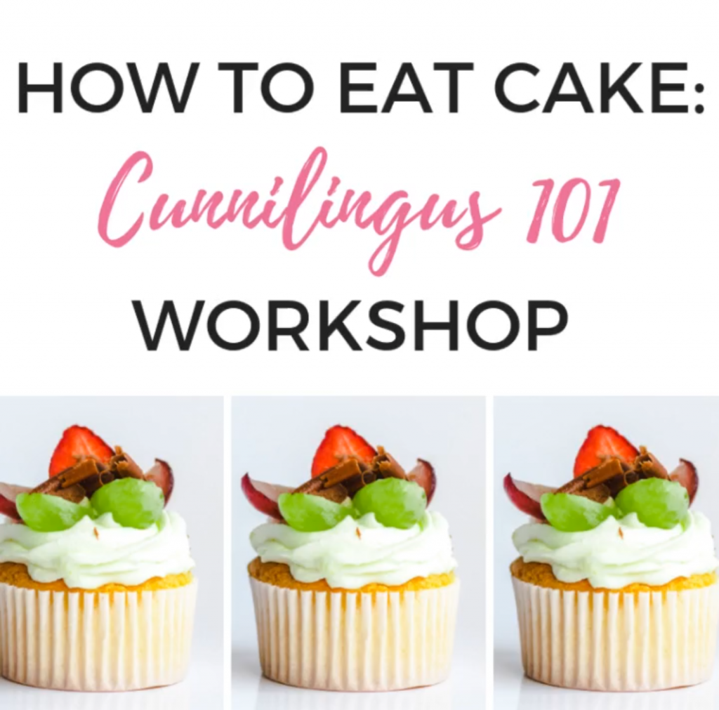 How To Eat Cake: Cunnilingus 101 Workshop | AMOUR Getaways
